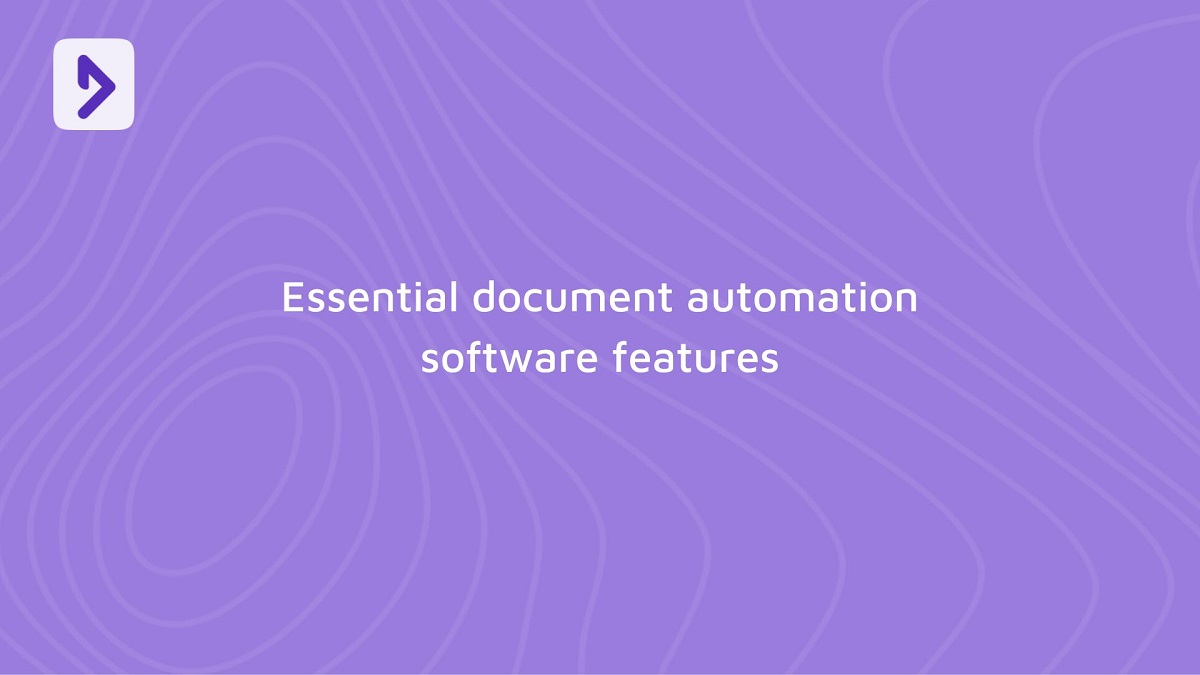 Document automation software features to look out for - DoxFlowy